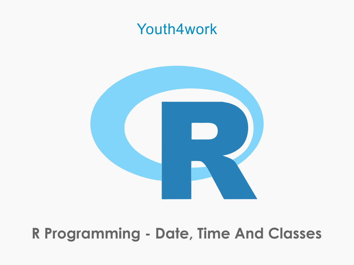 R Programming Date Time And Classes