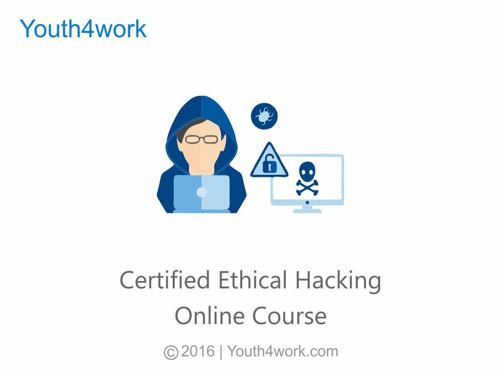 Certified Ethical Hacking Online Course