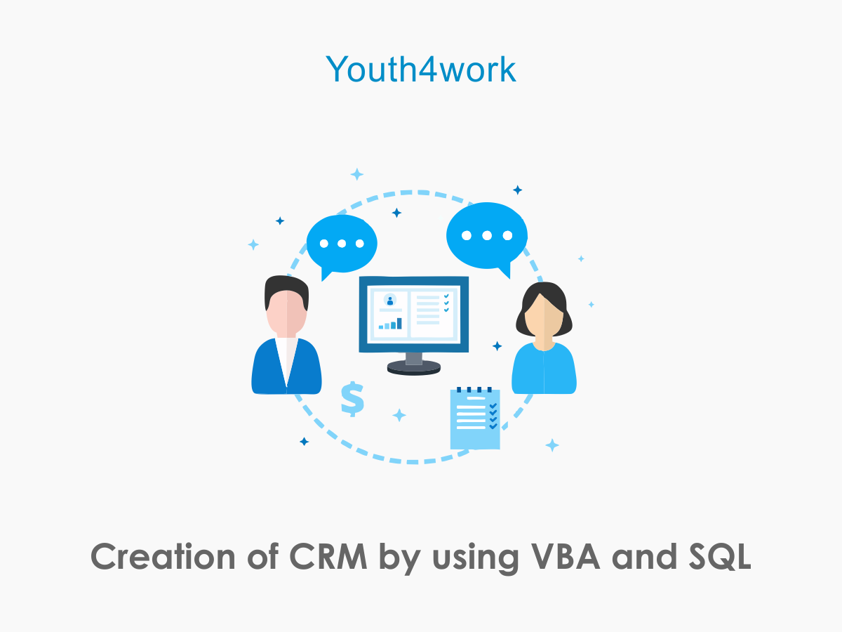 Creation Of Crm By Using Vba And Sql