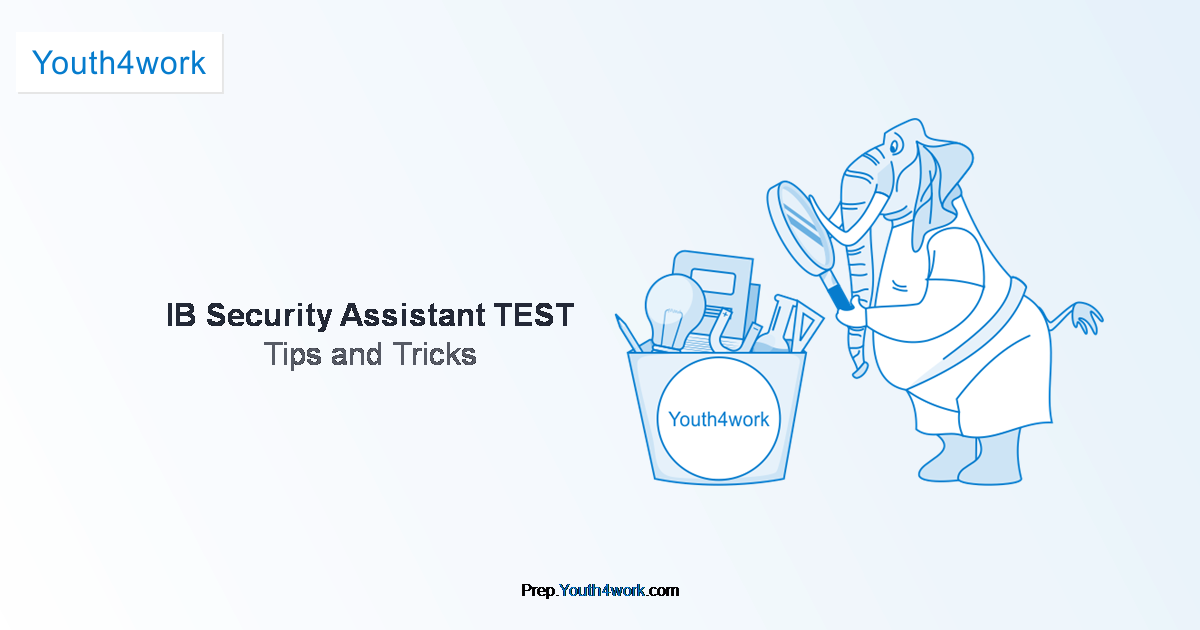 IB Security Assistant Exam Pattern, Details and Previous Year Papers