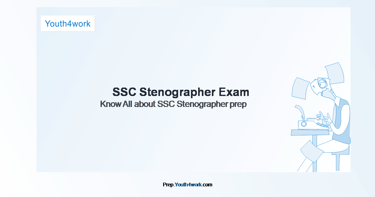 SSC Stenographer Exam Pattern, Marking Scheme, Syllabus, Previous Year ...