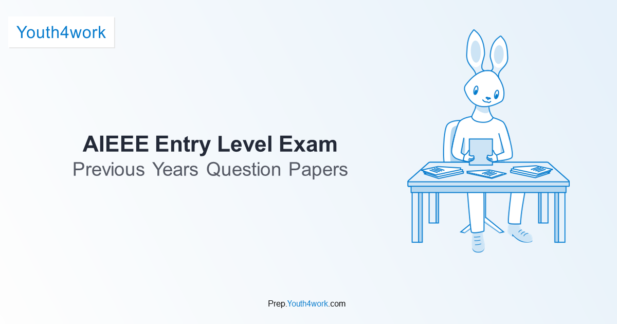 Download Previous Year Paper for Entrance Exam Preparation of AIEEE