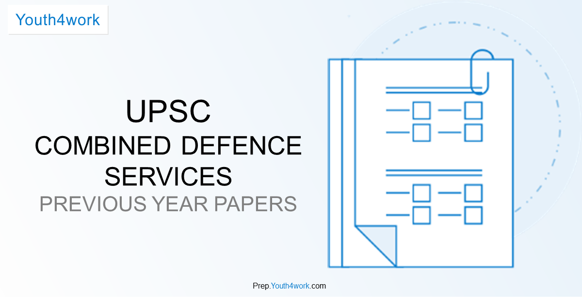 CDS Exam Pattern, Marking Scheme, Syllabus, Previous Year Papers