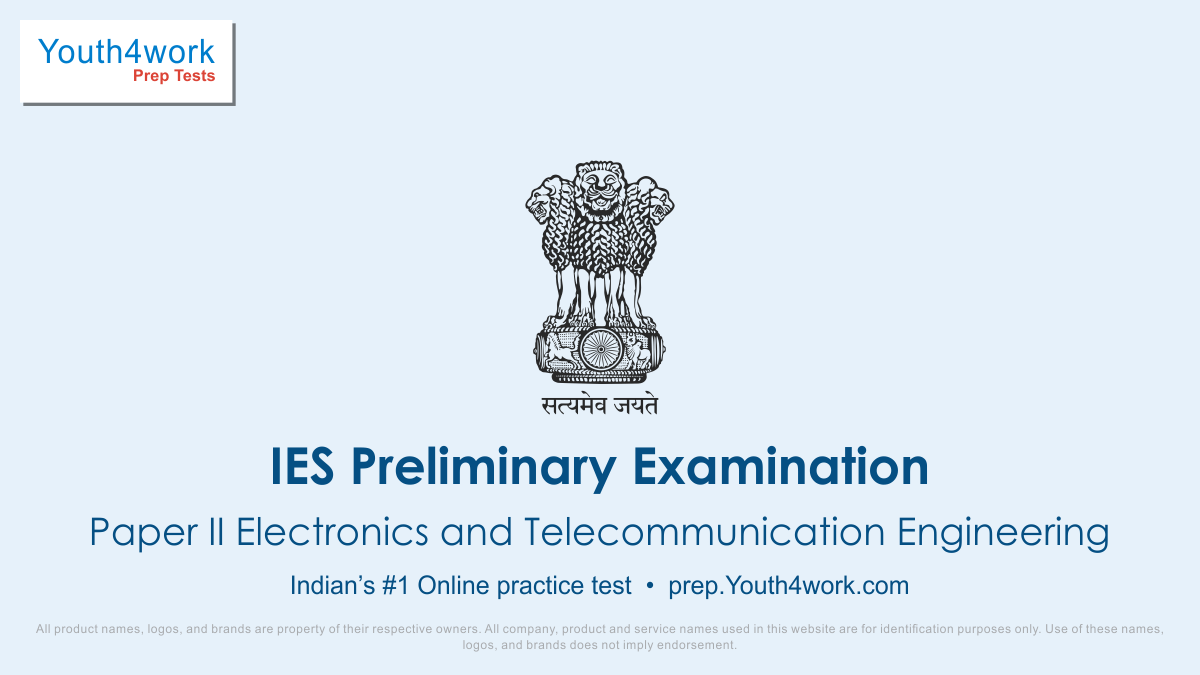 UPSC (IES / ESE) Preliminary Mock Test Series