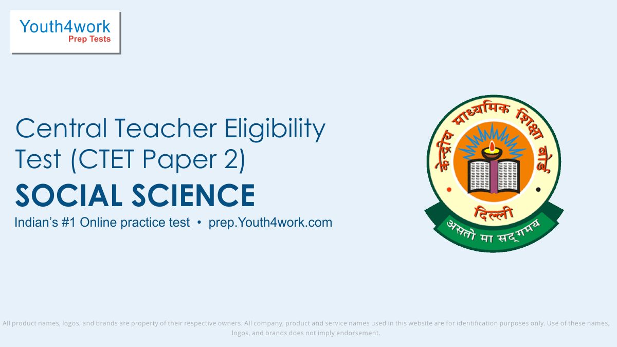 Social Science Practice Mock Test for CTET Online Preparation