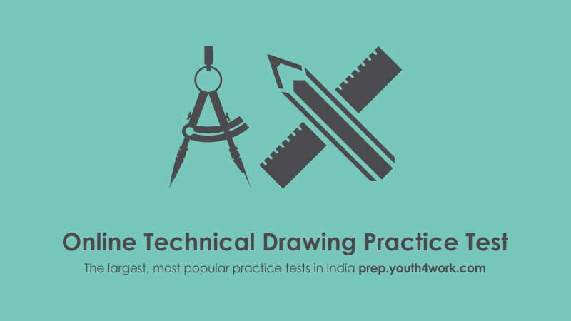 Practice Free Online Technical Drawing Mock Test, Sample Papers