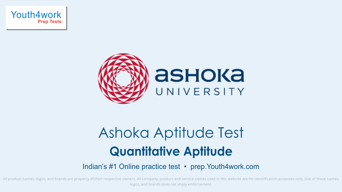 Ashoka Aptitude Test (AAT) | Quantitative Aptitude Mock Test Ashoka Aptitude Test (AAT) | Quantitative Aptitude Mock Test