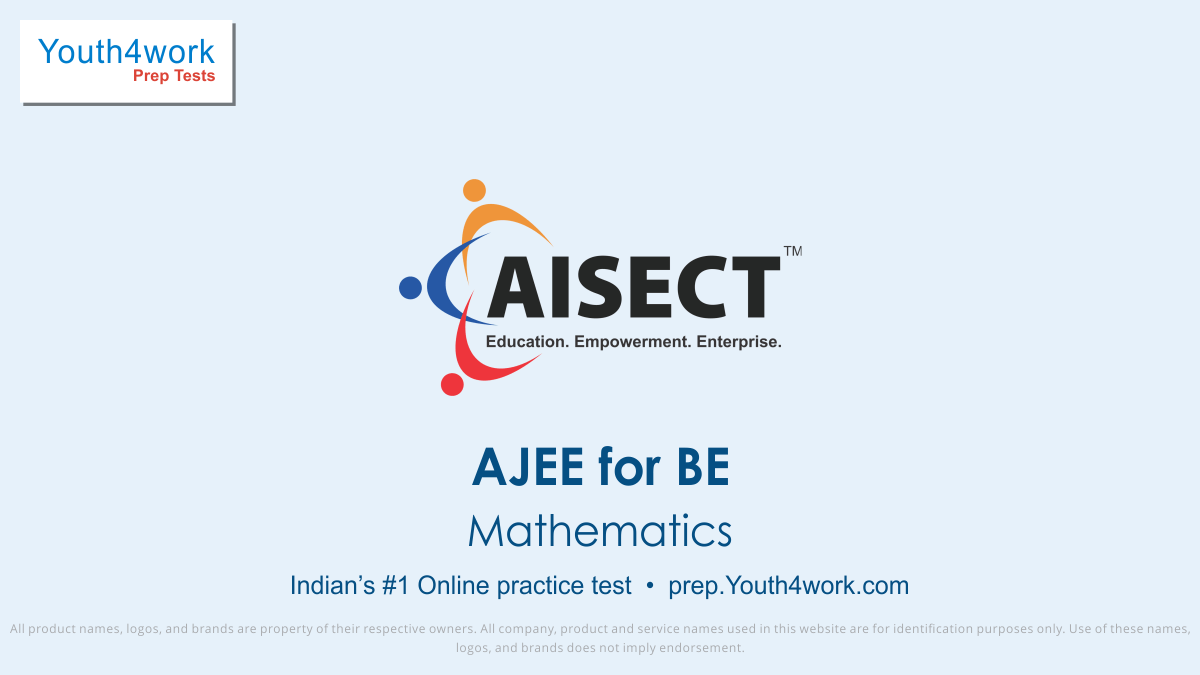 AJEE AISECT Joint Entrance Exam Mock Test Series For BE