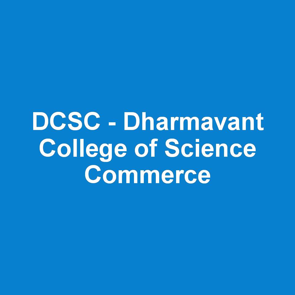 DCSC - Dharmavant College of Science Commerce