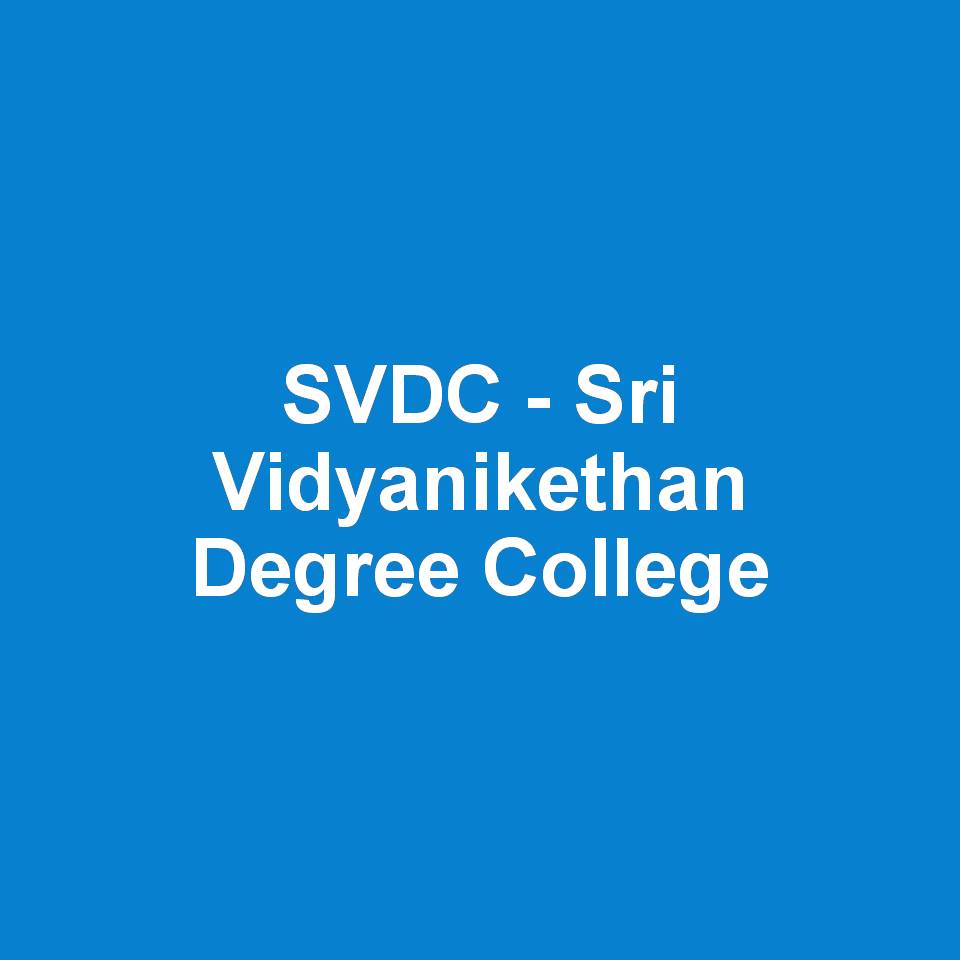 SVDC - Sri Vidyanikethan Degree College