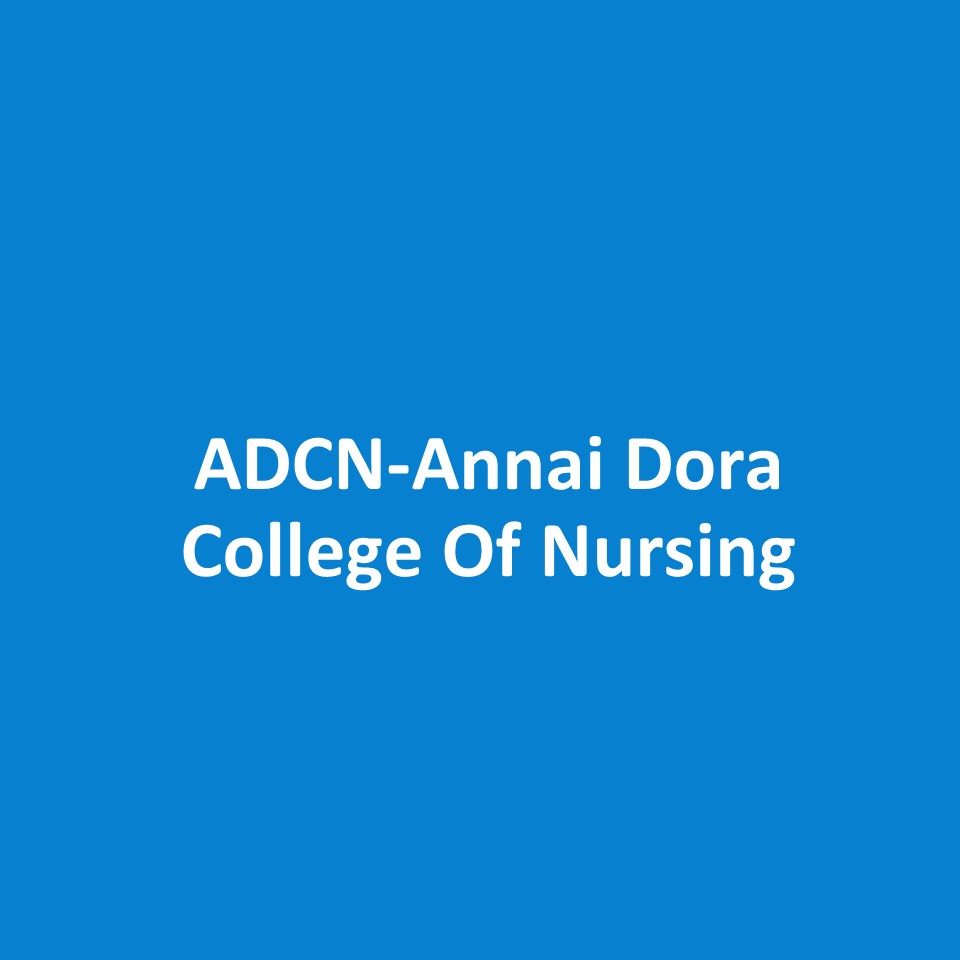ADCN-Annai Dora College Of Nursing