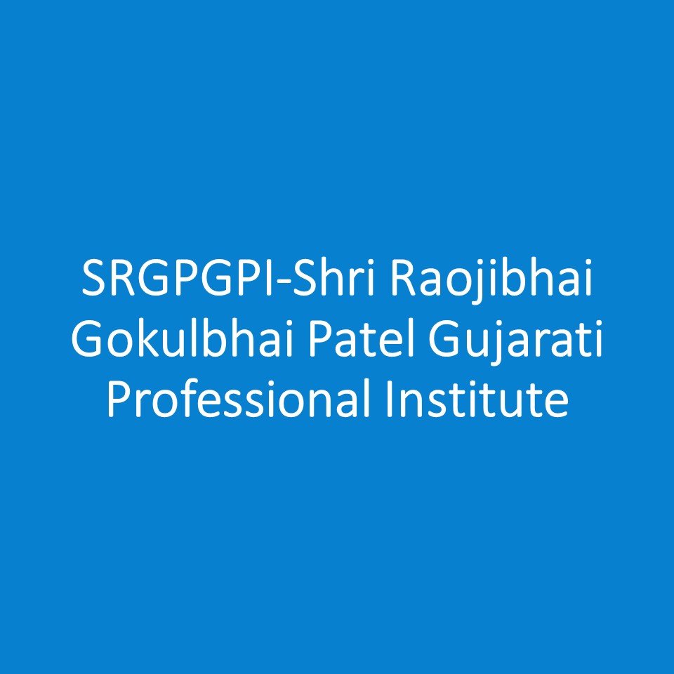 SRGPGPI-Shri Raojibhai Gokulbhai Patel Gujarati Professional Institute