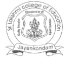 SLCE-Sri Lakshmi College of Education
