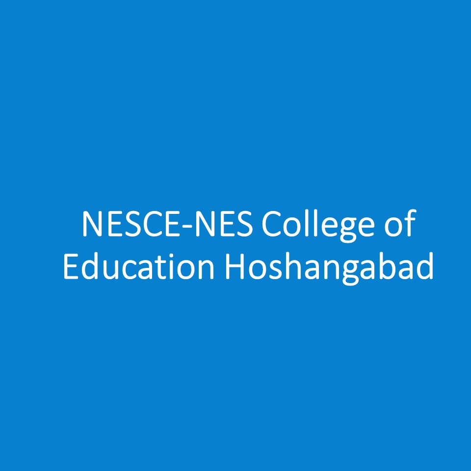 NESCE-NES College of Education Hoshangabad