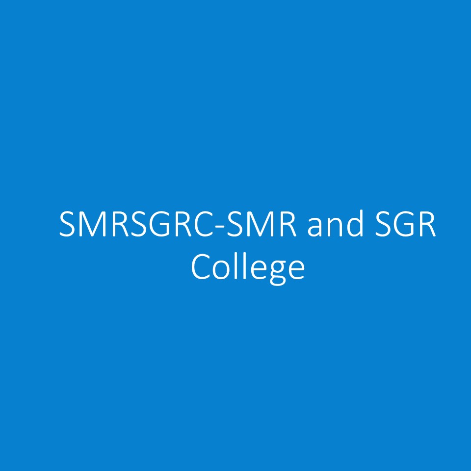 SMRSGRC-SMR and SGR College
