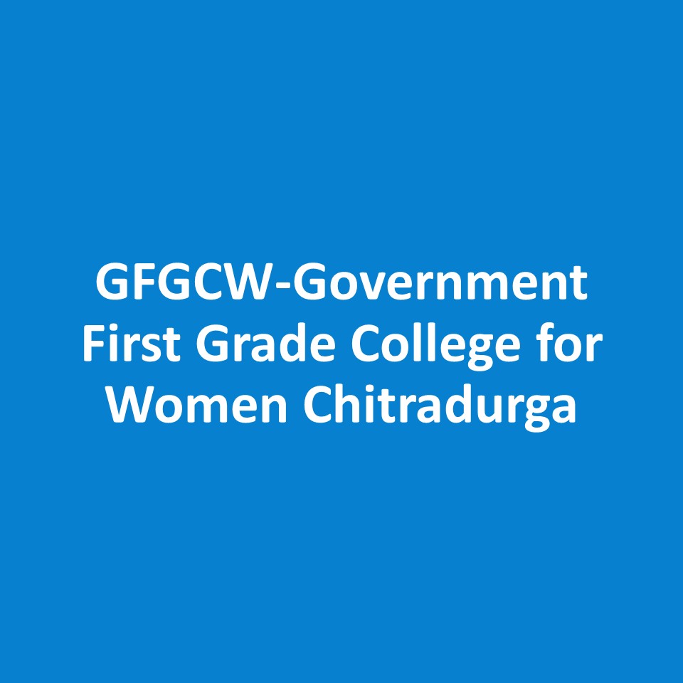 GFGCW-Government First Grade College for Women Chitradurga