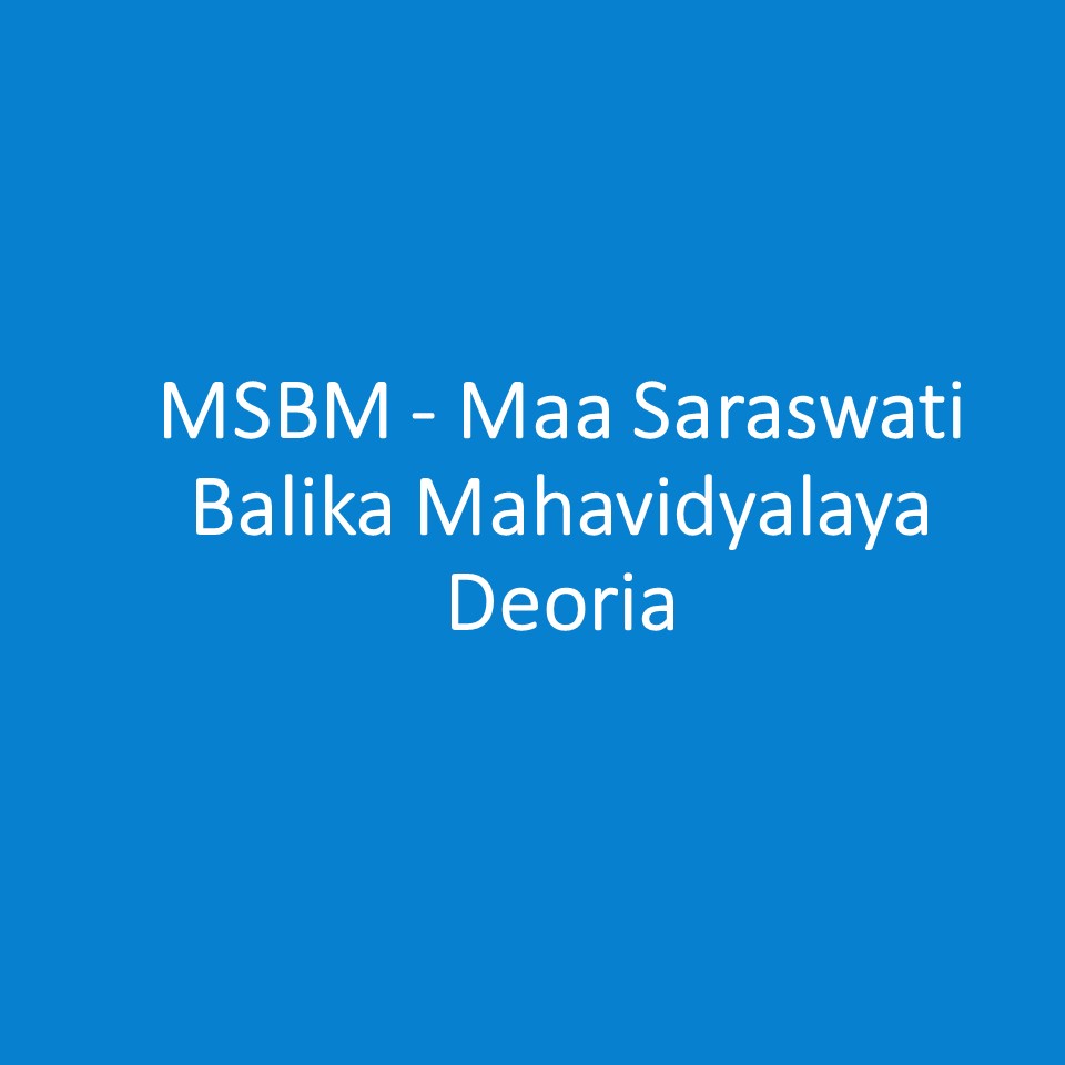 Reviews – MSBM - Maa Saraswati Balika Mahavidyalaya Deoria
