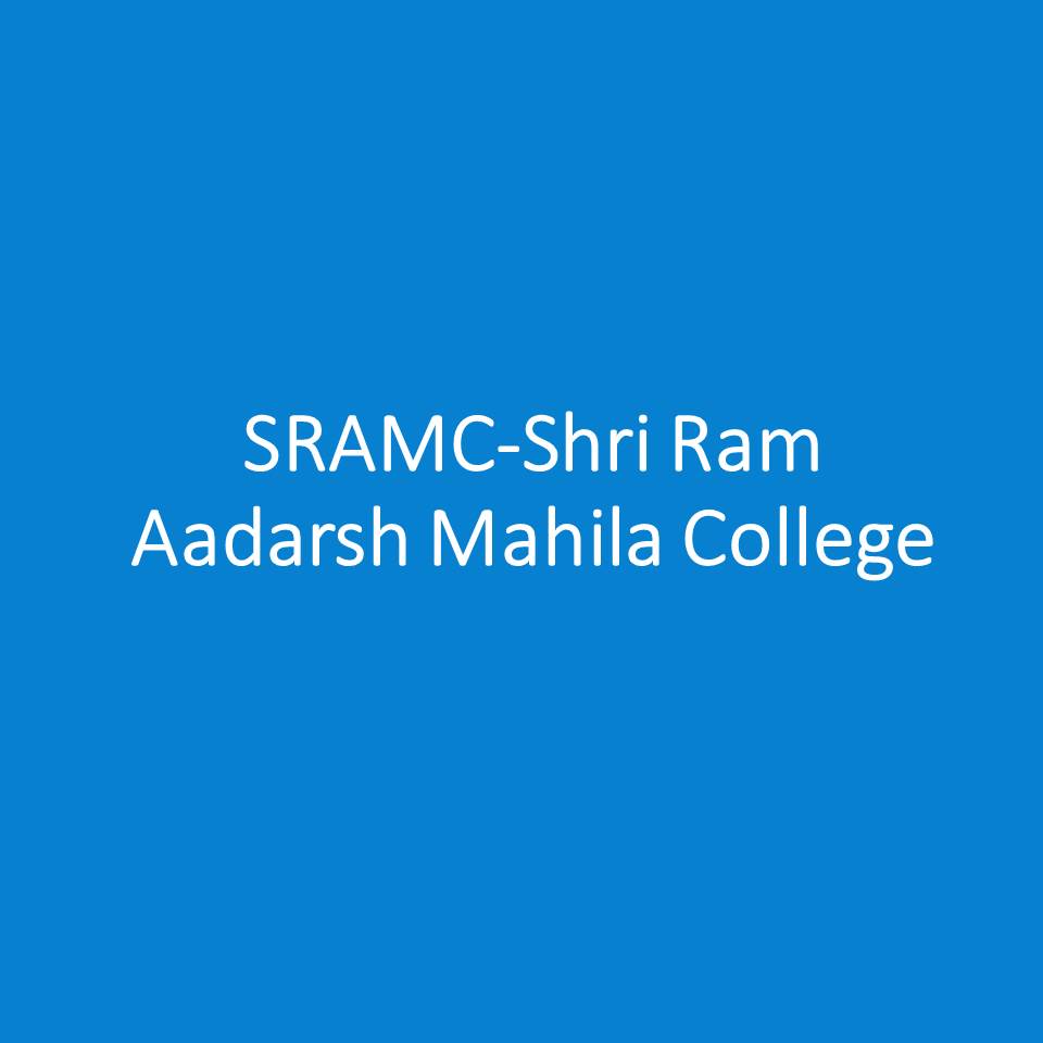 SRAMC-Shri Ram Aadarsh Mahila College