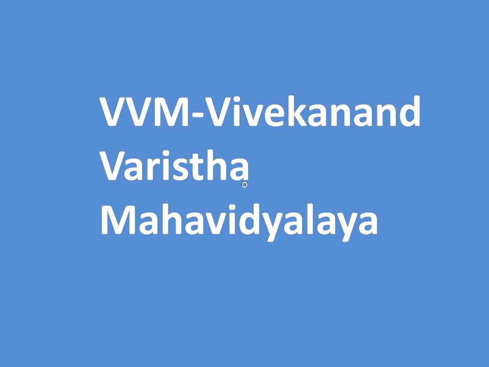 Career Assessments for vvm-vivekanand varistha mahavidyalaya Students