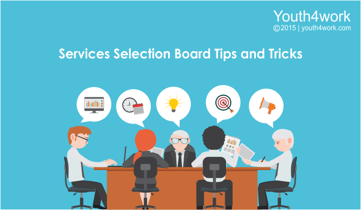 SSB Tips - Services Selection Board Tips and Tricks Blog